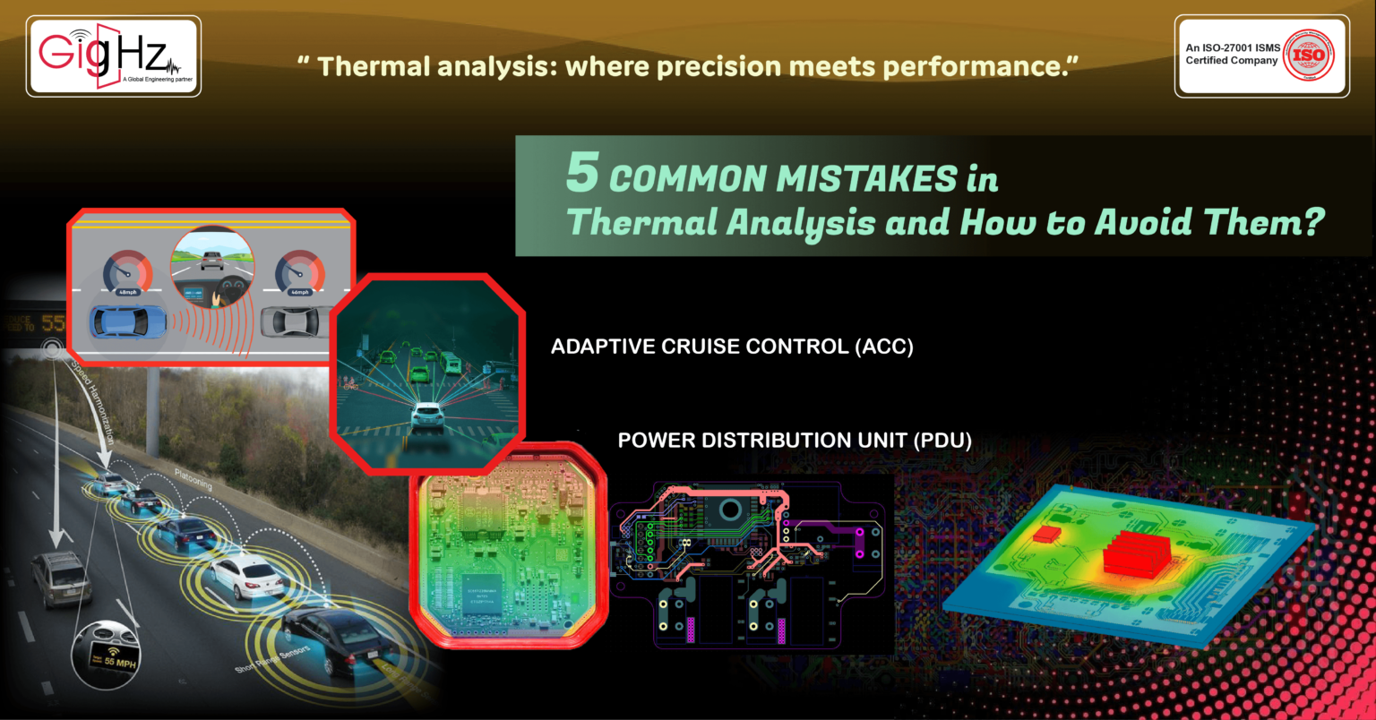 5 Common Mistakes in Thermal Analysis and How to Avoid Them? - Gighz