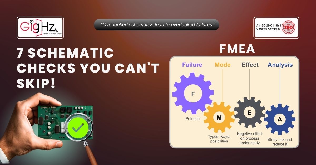FMEA Gaps in Schematic Design: 7 Key Checks